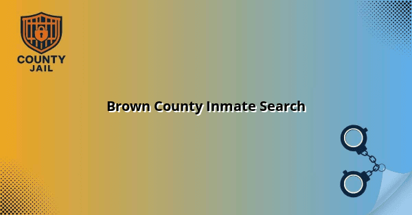 Brown County Inmate Search