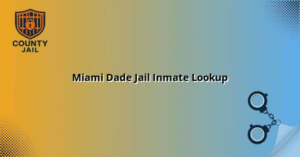 Miami Dade Jail Inmate Lookup