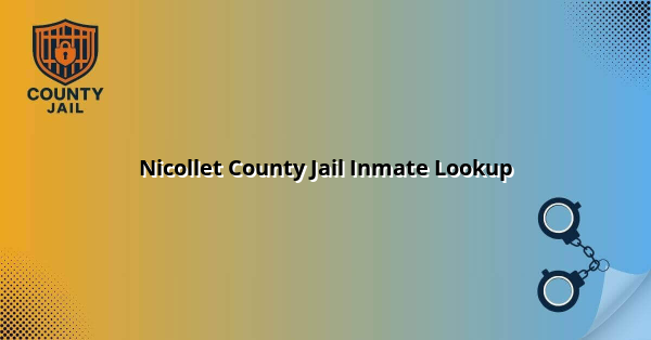 Nicollet County Jail Inmate Lookup
