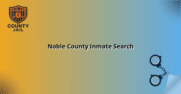 Noble County Inmate Search