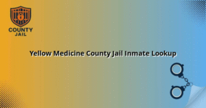 Yellow Medicine County Jail Inmate Lookup
